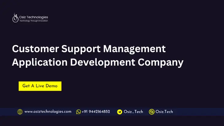 Customer Support Management Application Development | Osiz