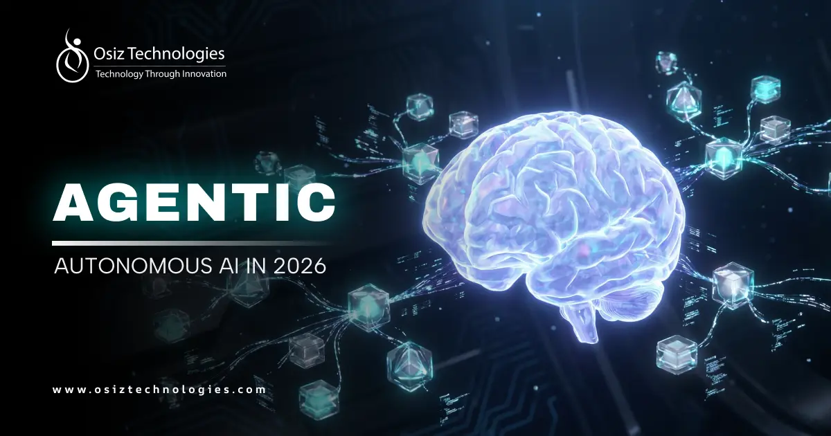 Agentic & Autonomous AI in 2026: Designing Intelligent Smart Systems