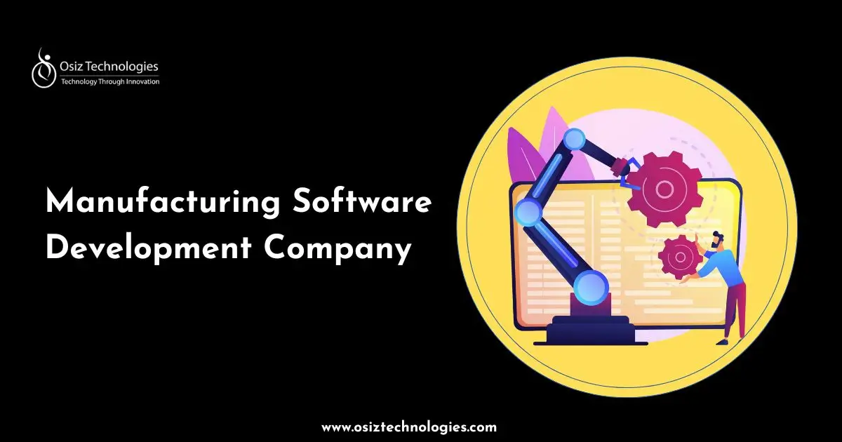Manufacturing Software Development Company