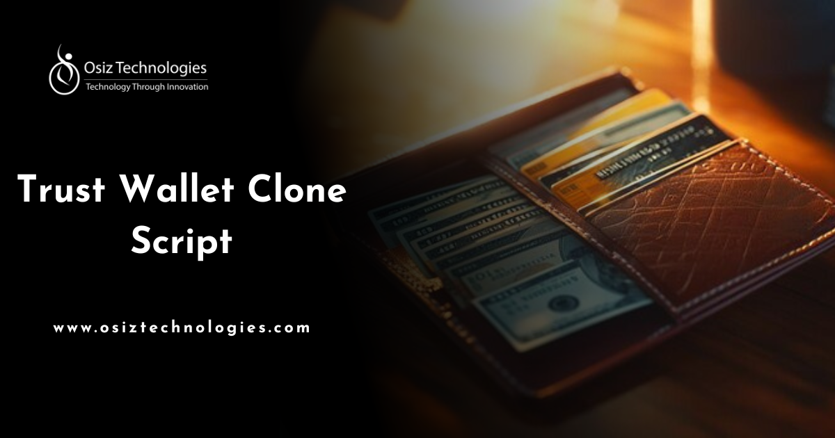 Trust Wallet Clone Script | Trust Wallet Clone App